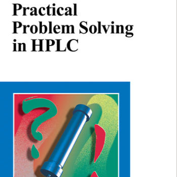 More Practical Problem Solving in HPLC - Dr. Stavros Kromidas